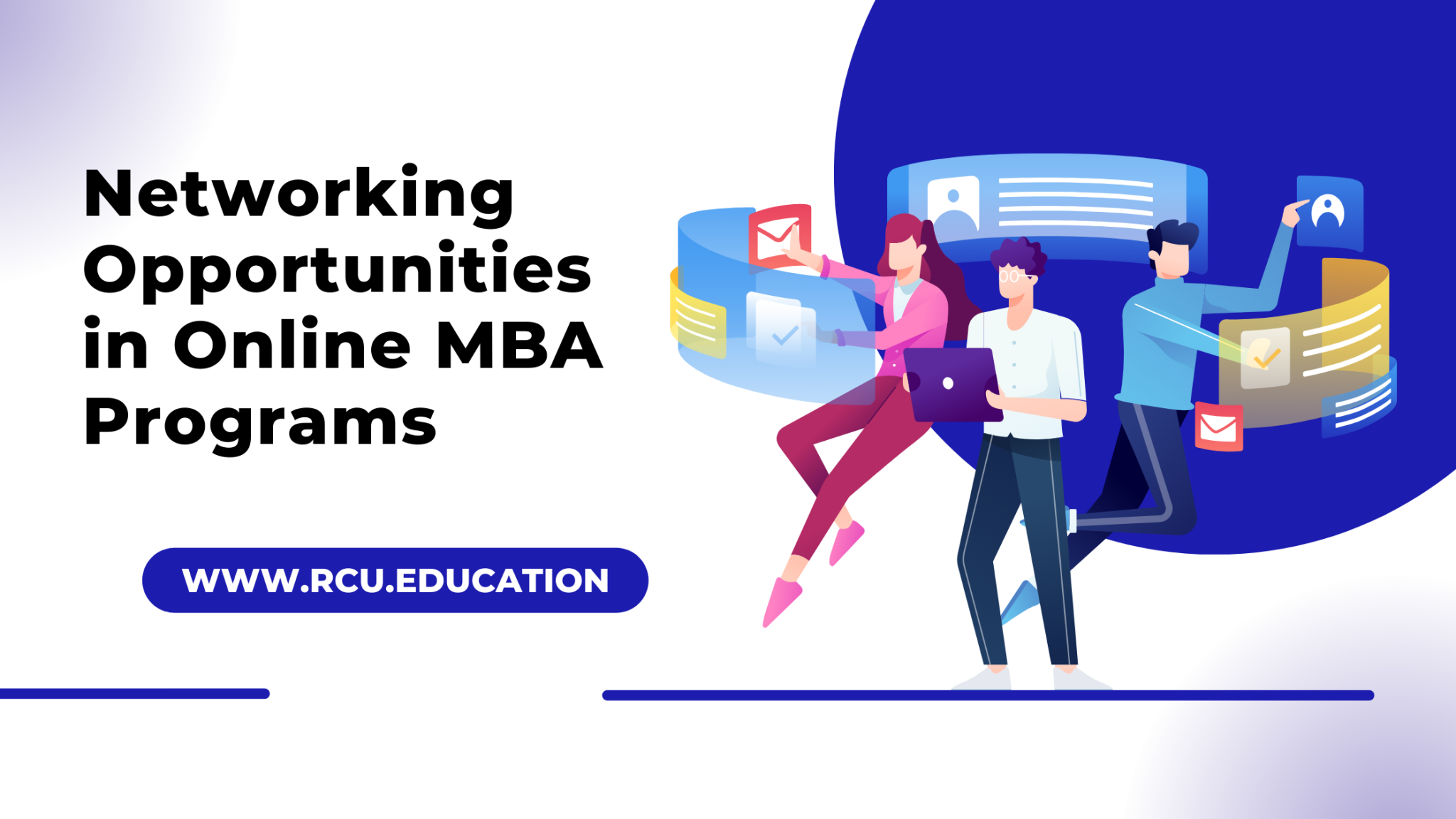 Networking Opportunities in Online MBA Programs | RCU